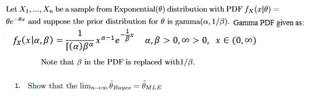 Solved Let Xi,., Xn be a sample from Exponential(0) | Chegg.com Solved Let Xi,., Xn be a sample from Exponential(0) | Chegg.com