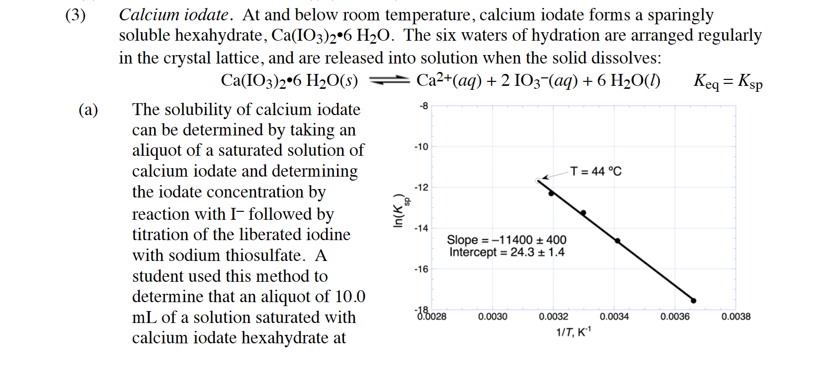 Solved Calcium iodate. At and below room temperature, | Chegg.com