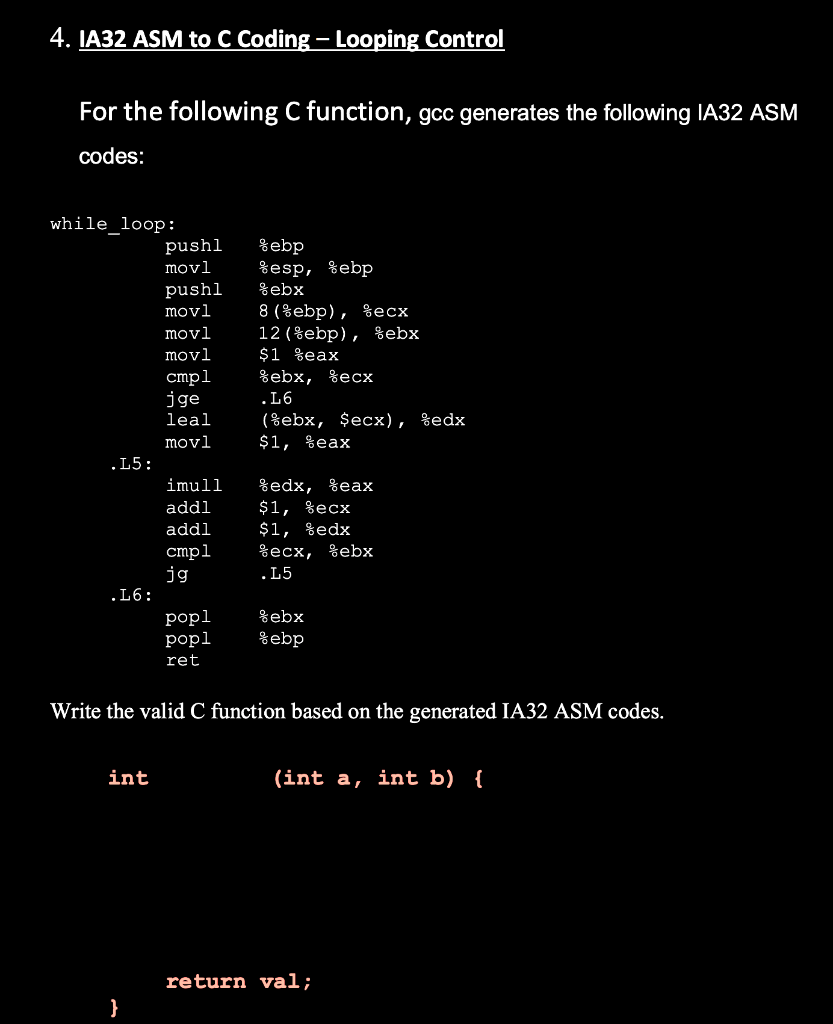 Solved 4. IA32 ASM to C Coding – Looping Control For the | Chegg.com