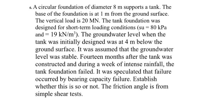 Solved 6. A circular foundation of diameter 8 m supports a | Chegg.com