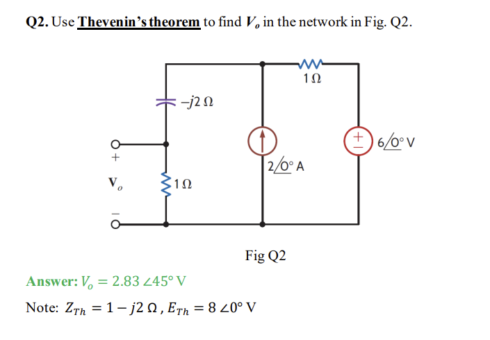 Solved Q2. Use Thevenin's theorem to find Vo in the network | Chegg.com