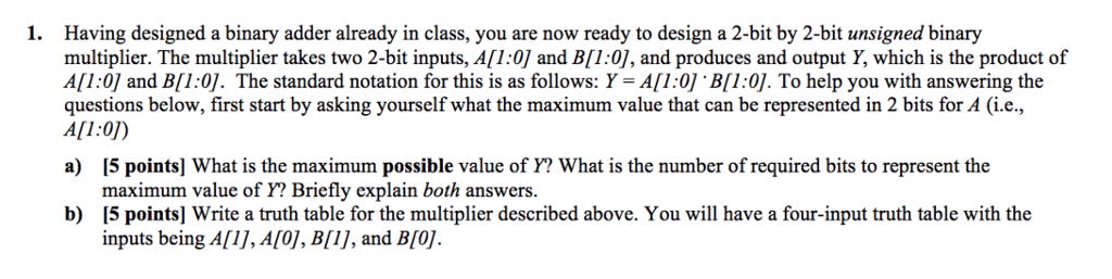 Solved Having designed a binary adder already in class, you | Chegg.com