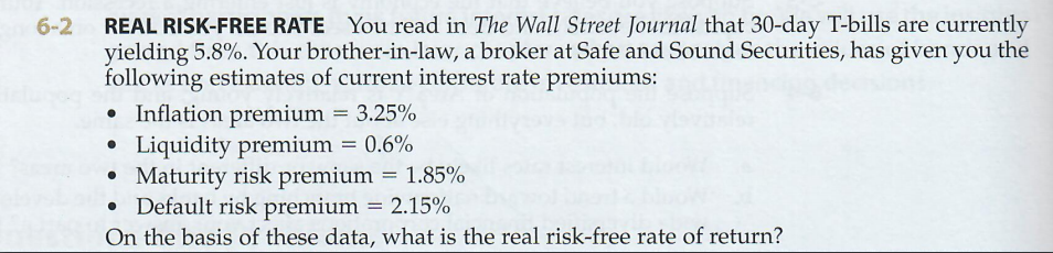 Solved 6-2 REAL RISK-FREE RATE You read in The Wall Street | Chegg.com