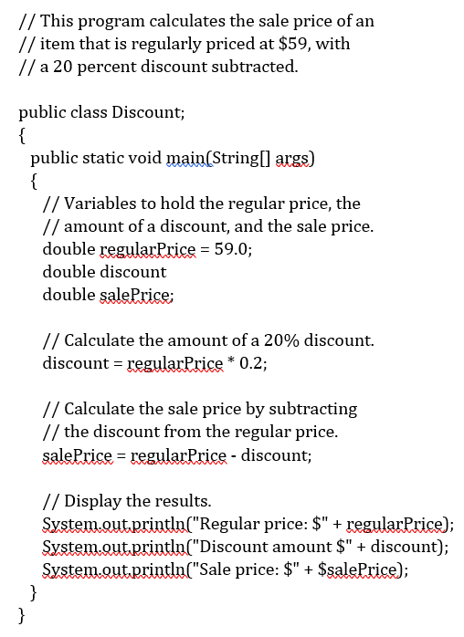 Solved // This program calculates the sale price of an // | Chegg.com