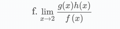 Solved 1. Given that limx→2f(x)=4limx→2g(x)=−2limx→2h(x)=0 | Chegg.com