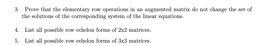 Solved 3. Prove that the elementary row operations in an | Chegg.com