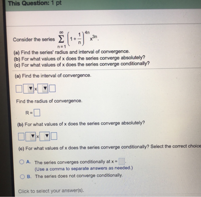 Solved This Question 1 Pt Consider The Series Σ 1 1 3a N 1