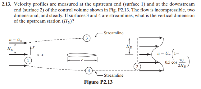 Solved 13. Velocity profiles are measured at the upstream | Chegg.com