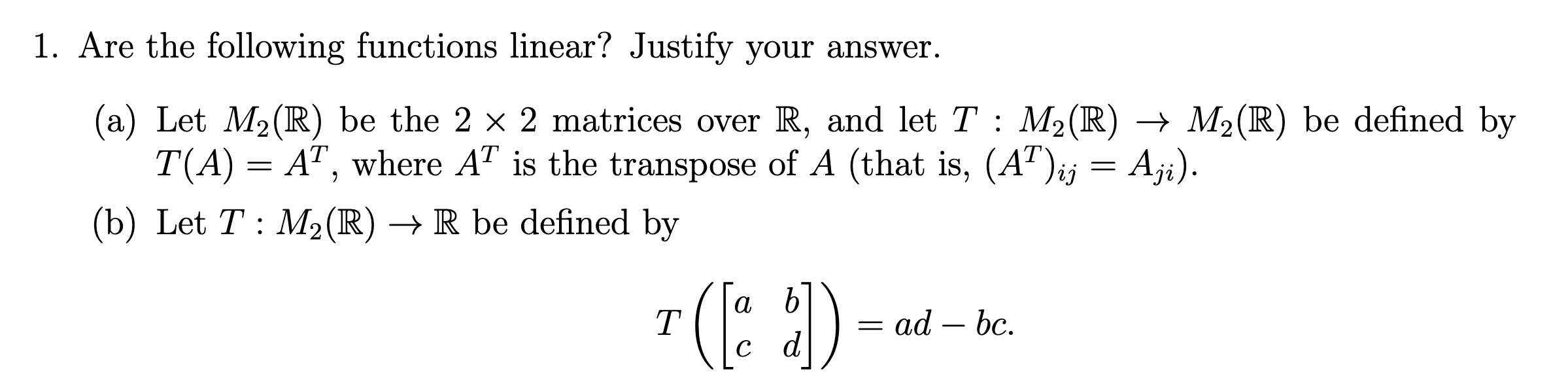 Solved 1. Are the following functions linear? Justify your | Chegg.com