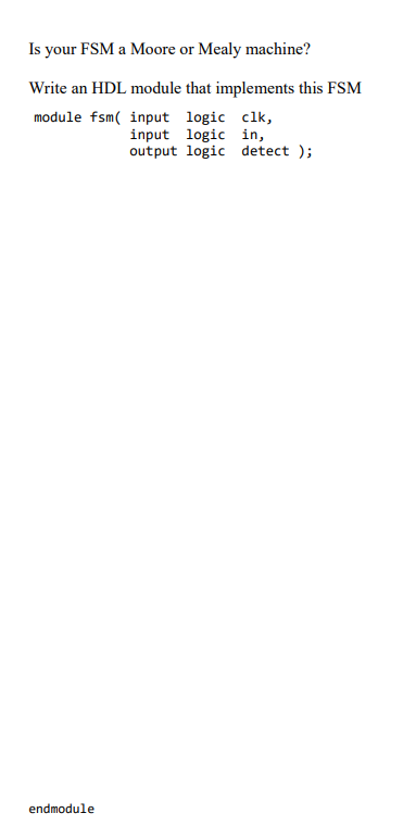 Solved 8.(15 pts) Pattern Detector Build a finite state | Chegg.com