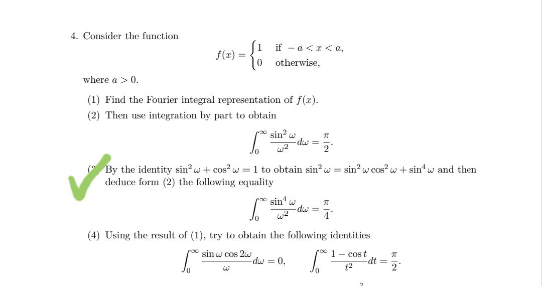 Solved 4. Consider the function f(x)={10 if −a0. (1) Find | Chegg.com