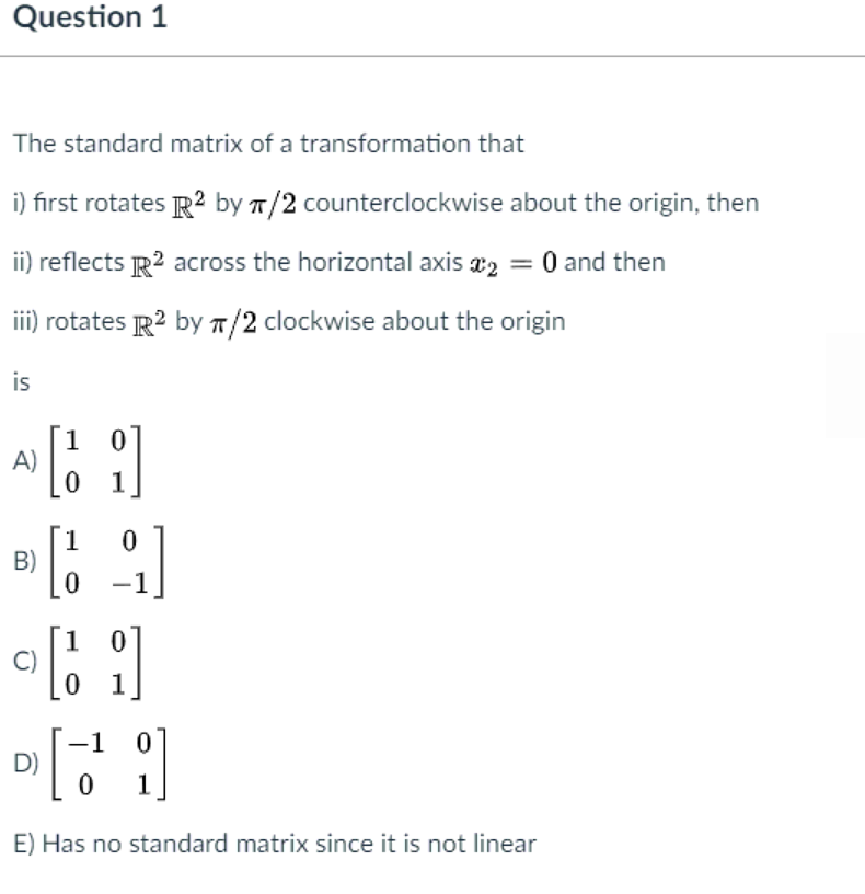 Solved Question 1 The standard matrix of a transformation | Chegg.com