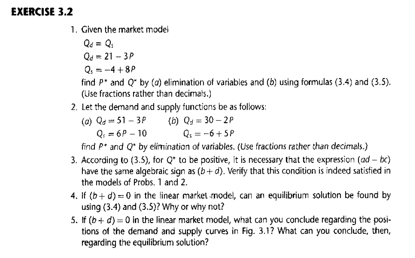 Solved EXERCISE 3.2 1. Given the market model Qd = Qs Qd = | Chegg.com