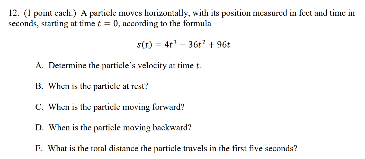 Solved 12. (1 point each.) A particle moves horizontally, | Chegg.com