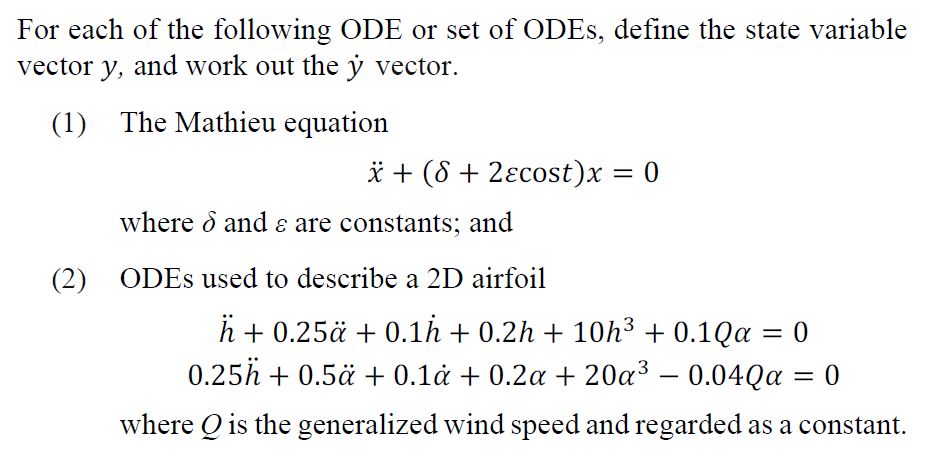 Solved For each of the following ODE or set of ODEs, define | Chegg.com