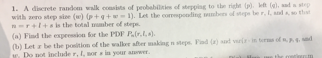 1. A discrete random walk consists of probabilities | Chegg.com