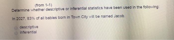 Solved Determine whether descriptive or inferential | Chegg.com