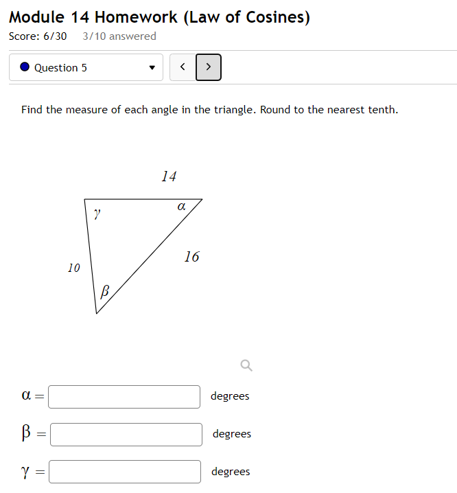 Solved Module 14 Homework (Law of Cosines) Score: 6/303/10 | Chegg.com