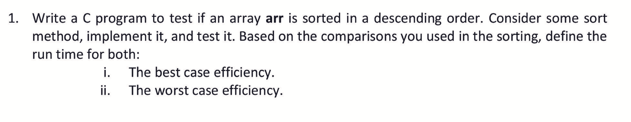 Solved 1 Write A C Program To Test If An Array Arr Is