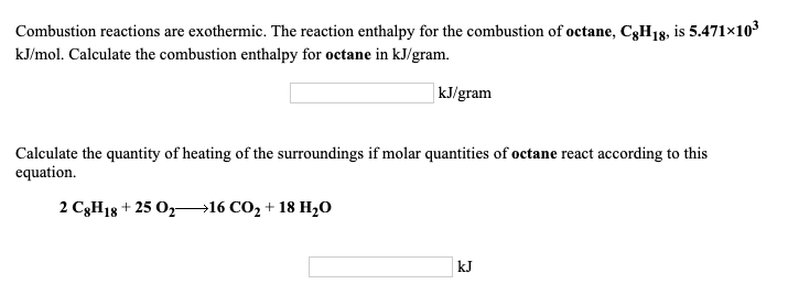 Solved Combustion reactions are exothermic. The reaction | Chegg.com