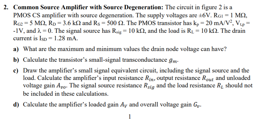 2. Common Source Amplifier with Source Degeneration: | Chegg.com