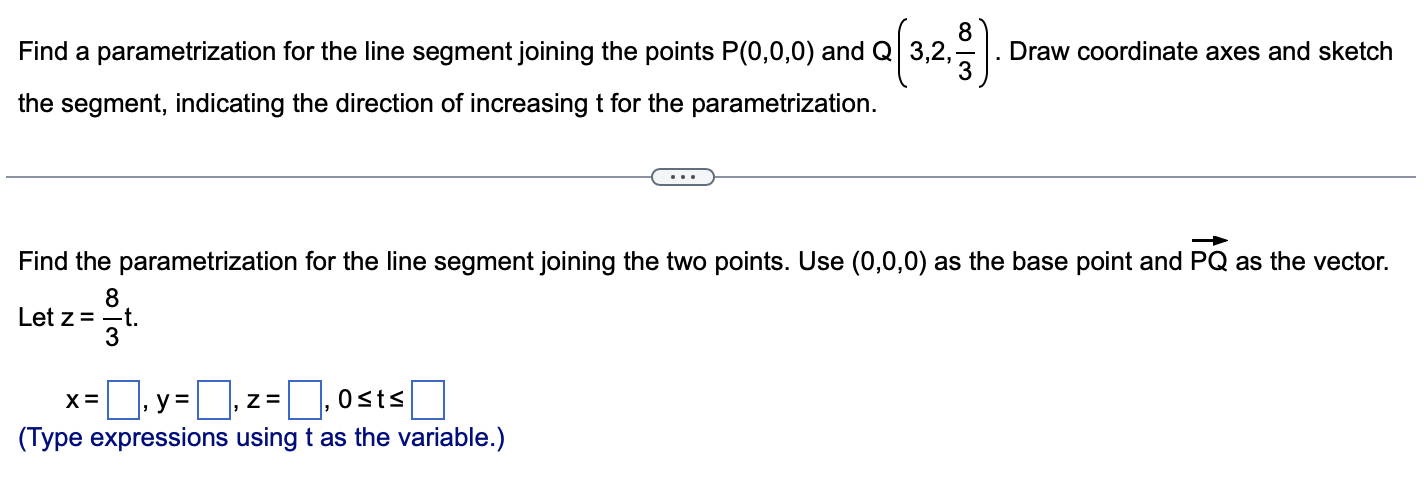 Solved Find a parametrization for the line segment joining | Chegg.com