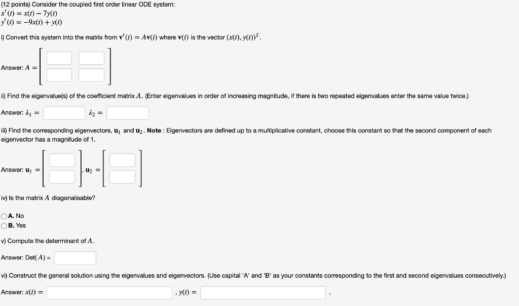Solved (12 points) Consider the coupled first order linear | Chegg.com