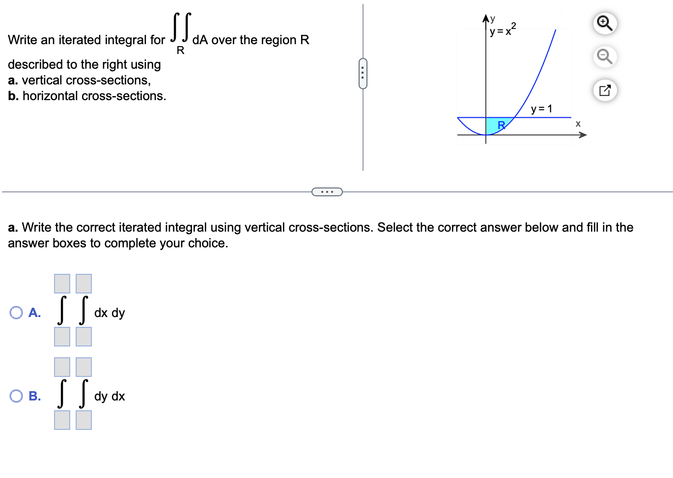 Solved Write an iterated integral for ∬RdA ﻿over the region | Chegg.com