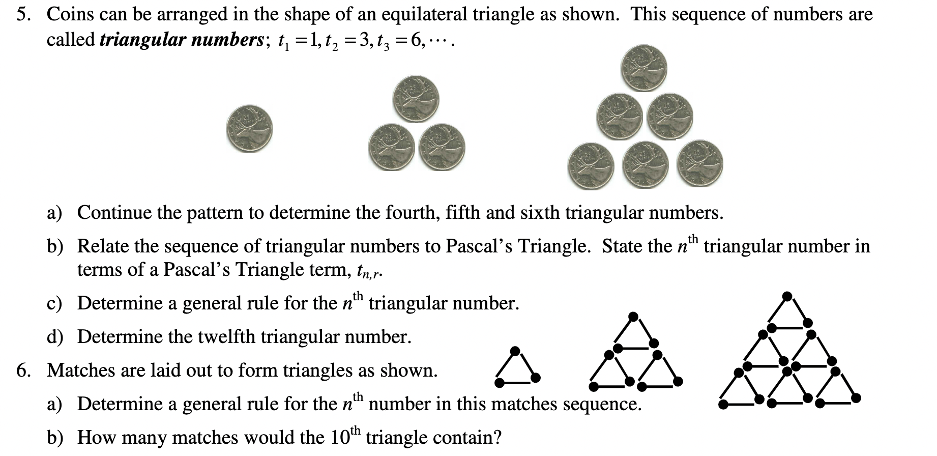Solved 5. Coins can be arranged in the shape of an | Chegg.com