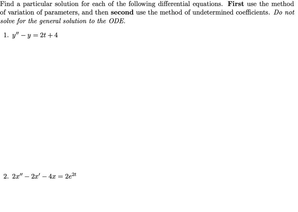 Solved Find a particular solution for each of the following | Chegg.com