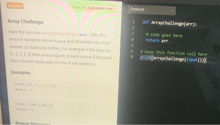 Solved um Time left: Unlimited time Python3 Array Challenge | Chegg.com