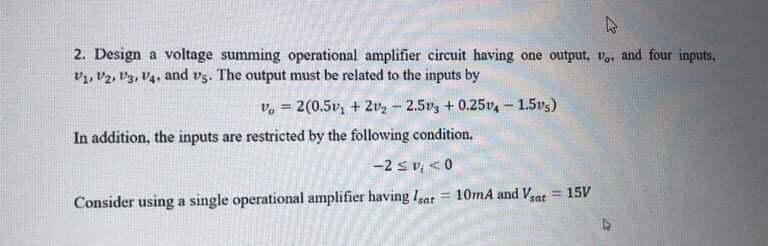 Solved 2. Design a voltage summing operational amplifier | Chegg.com