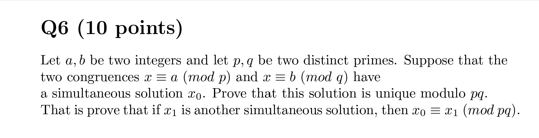 Solved Q6 (10 points) Let a, b be two integers and let p, q | Chegg.com Solved Q6 (10 points) Let a, b be two integers and let p, q | Chegg.com