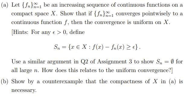 Solved a) Let {fn}n=1∞ be an increasing sequence of | Chegg.com