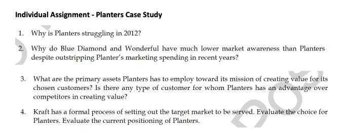 Solved Individual Assignment - Planters Case Study 1. Why is | Chegg.com