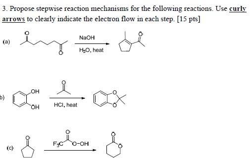 Solved 3. Propose stepwise reaction mechanisms for the | Chegg.com