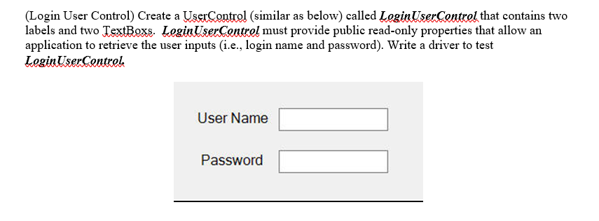 Solved (Login User Control) Create a UseiControl (similar as | Chegg.com
