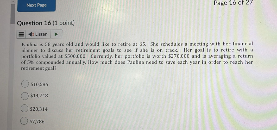 Solved Question 16 (1 ﻿point)Paulina is 58 ﻿years old and | Chegg.com