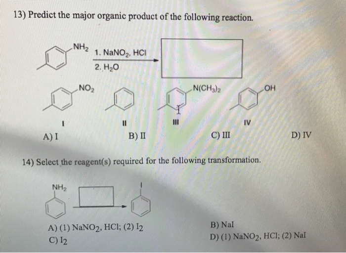 Solved 13) Predict the major organic product of the | Chegg.com