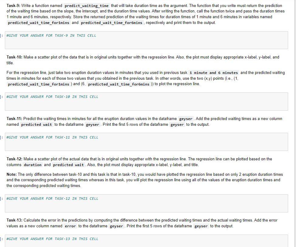 [Solved]: Task-9: Write a function named predict_waiting_t