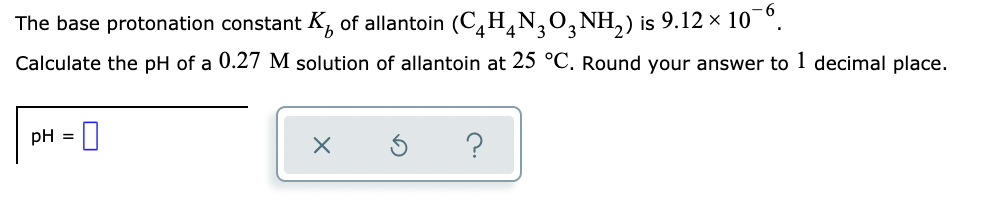 Solved The base protonation constant Kb of | Chegg.com