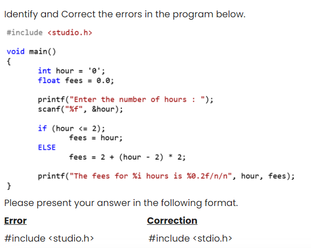 Solved Identify and Correct the errors in the program below. | Chegg.com