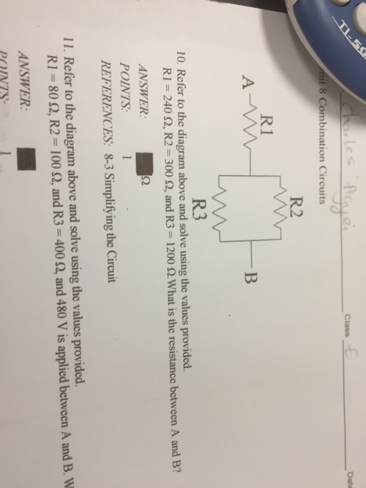 Solved Class it 8 Combination Circuits R2 R1 R3 10. Refer to | Chegg.com