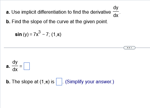 Solved a. Use implicit differentiation to find the | Chegg.com