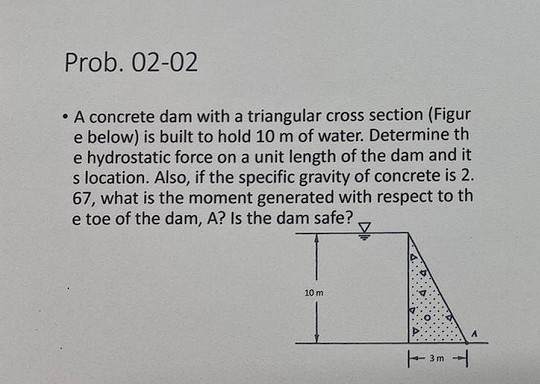 Solved - A concrete dam with a triangular cross section | Chegg.com