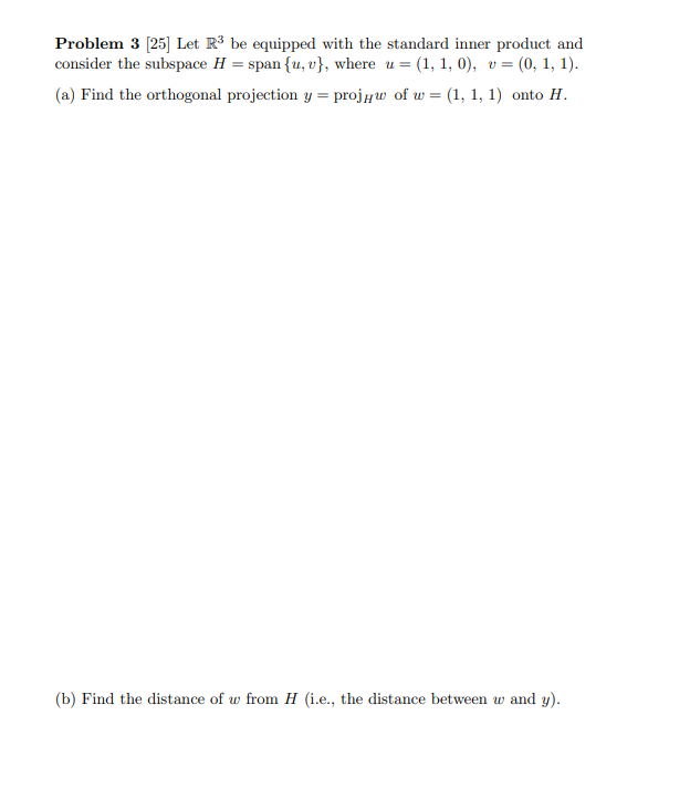 Solved Problem 3 [25] Let R3 be equipped with the standard | Chegg.com