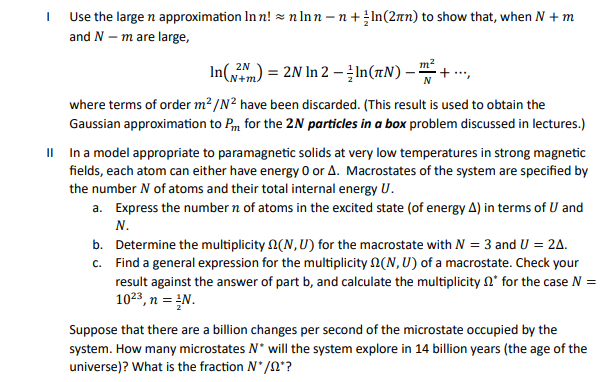 Solved Use the large n approximation lnn!≈nlnn−n+21ln(2πn) | Chegg.com