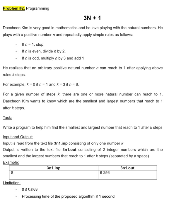 Solved Problem #2. Programming 3N 1 Daecheon Kim is very | Chegg.com