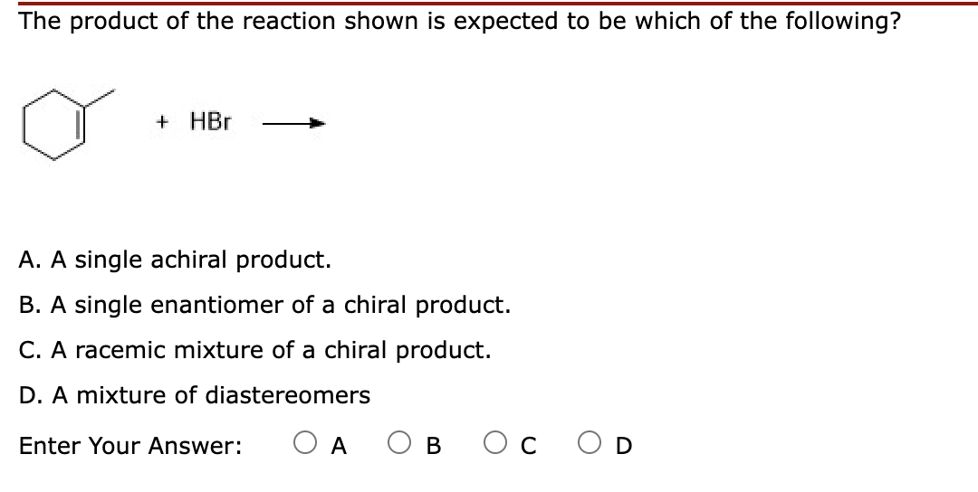 Solved The product of the reaction shown is expected to be | Chegg.com