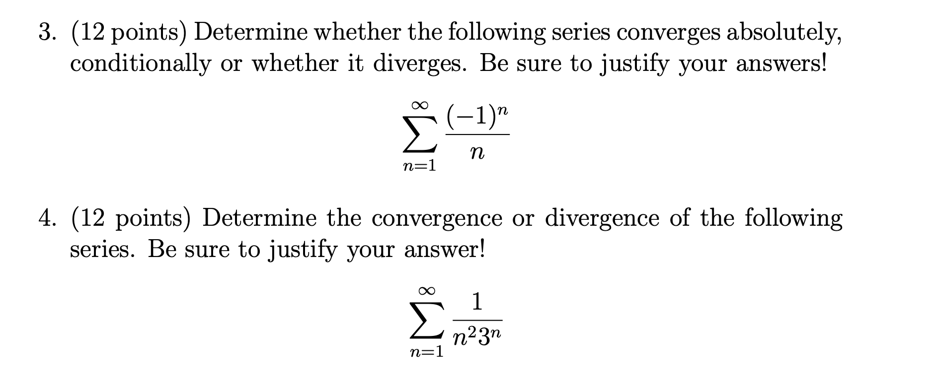 Solved 3. (12 points) Determine whether the following series | Chegg.com